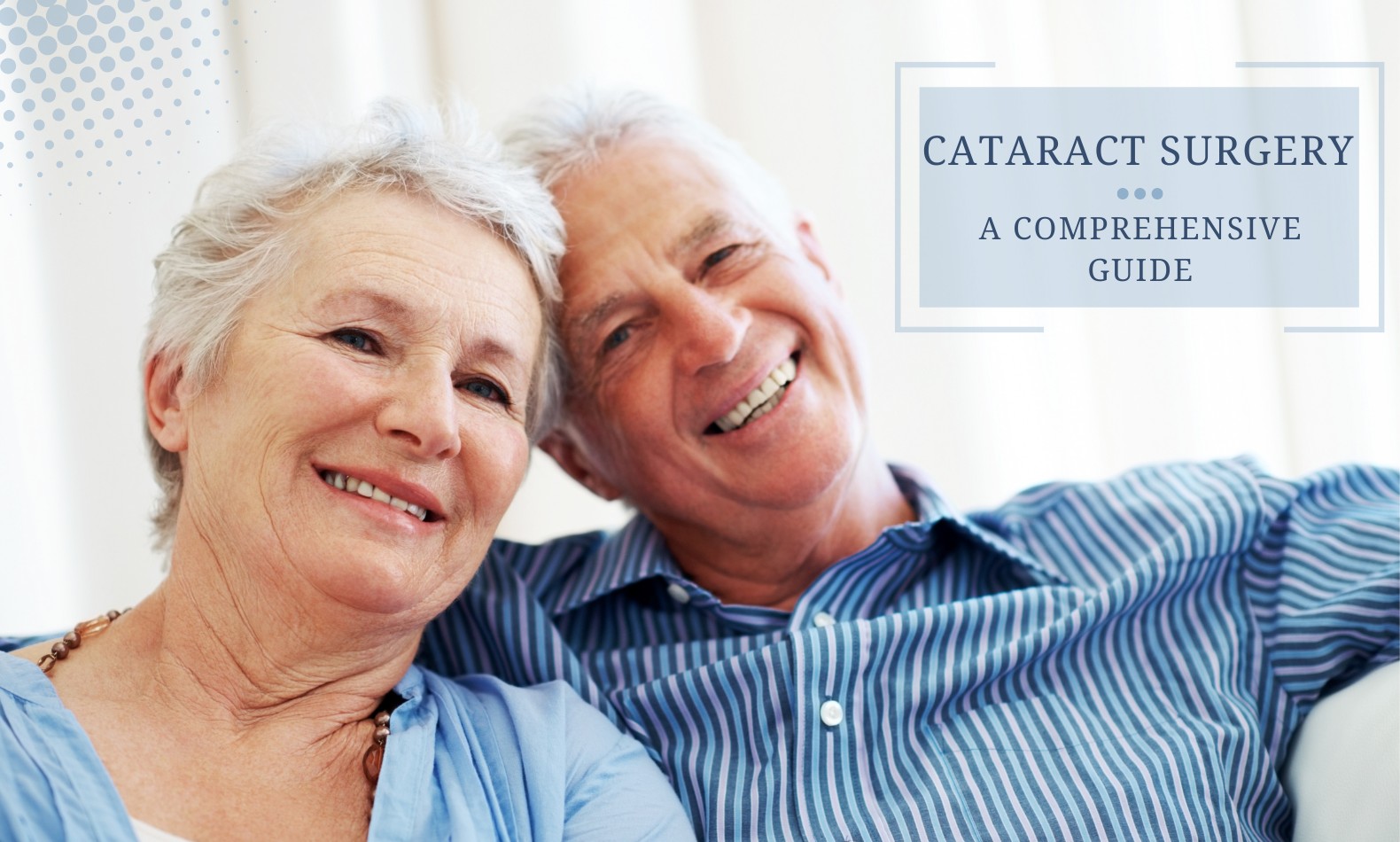 Cataract Surgery FAQ's - A Comprehensive Guide - Insight Eye Clinic